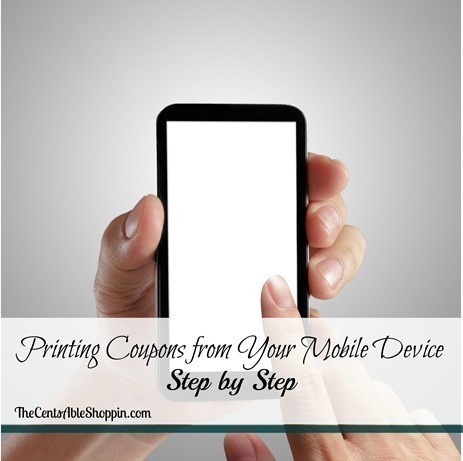 How to Print Coupons from your Mobile Device | The CentsAble Shoppin