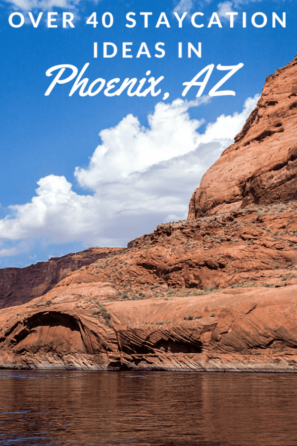 Over 40 Staycation Ideas in Phoenix | The CentsAble Shoppin